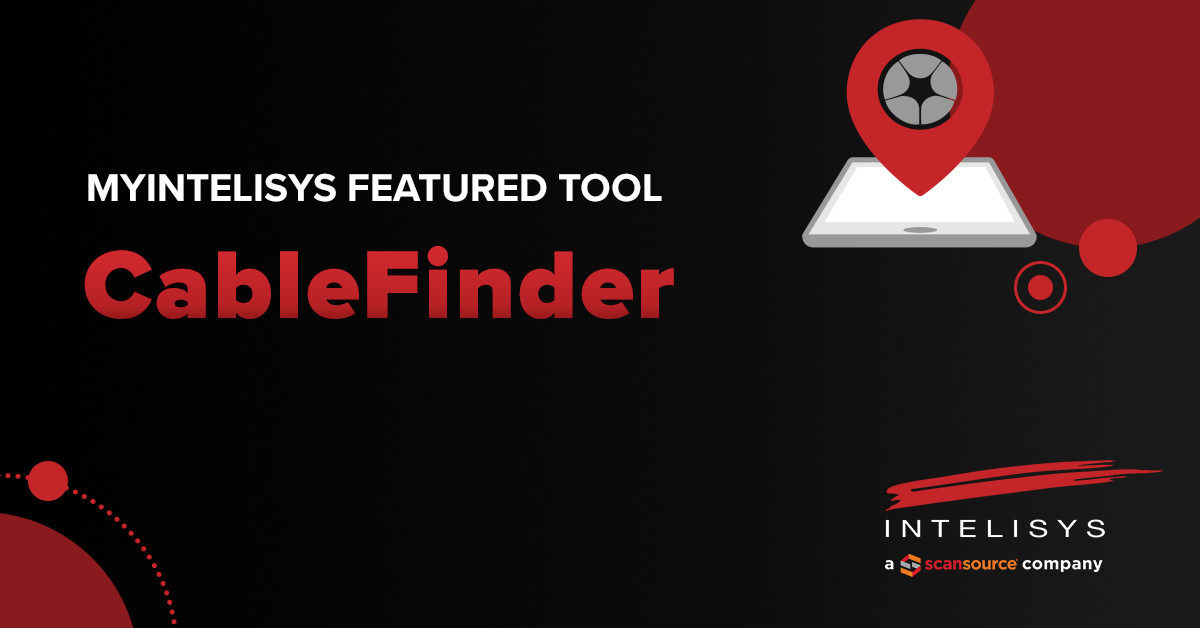 MyIntelisys Featured Tool - CableFinder