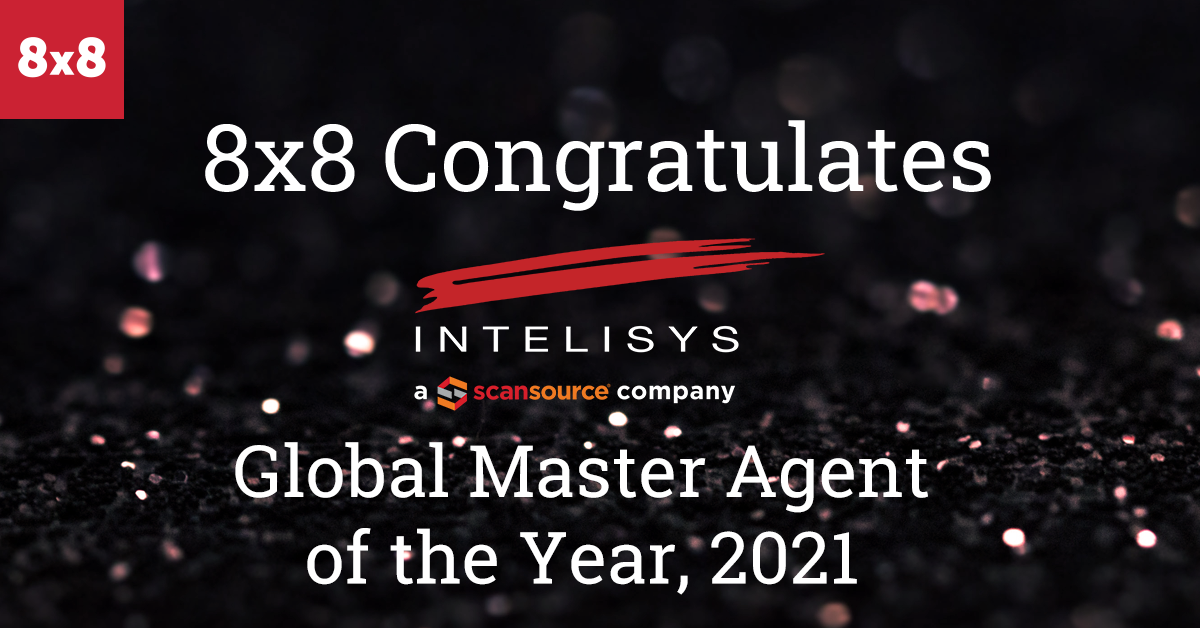 Intelisys and 8×8: Channel-Centric Success – Intelisys