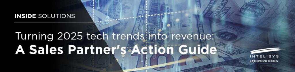 Turning 2025 Tech Trends into Revenue: A Sales Partner's Action Guide ...