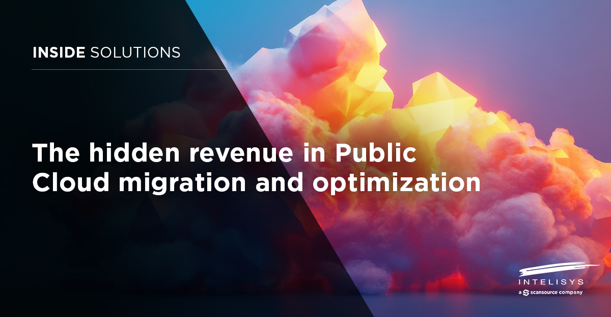 The Hidden Revenue in Public Cloud Migration and Optimization – Intelisys